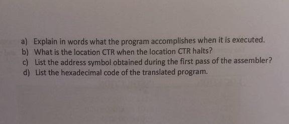 Solved 3. The following program is a list of instruction in | Chegg.com