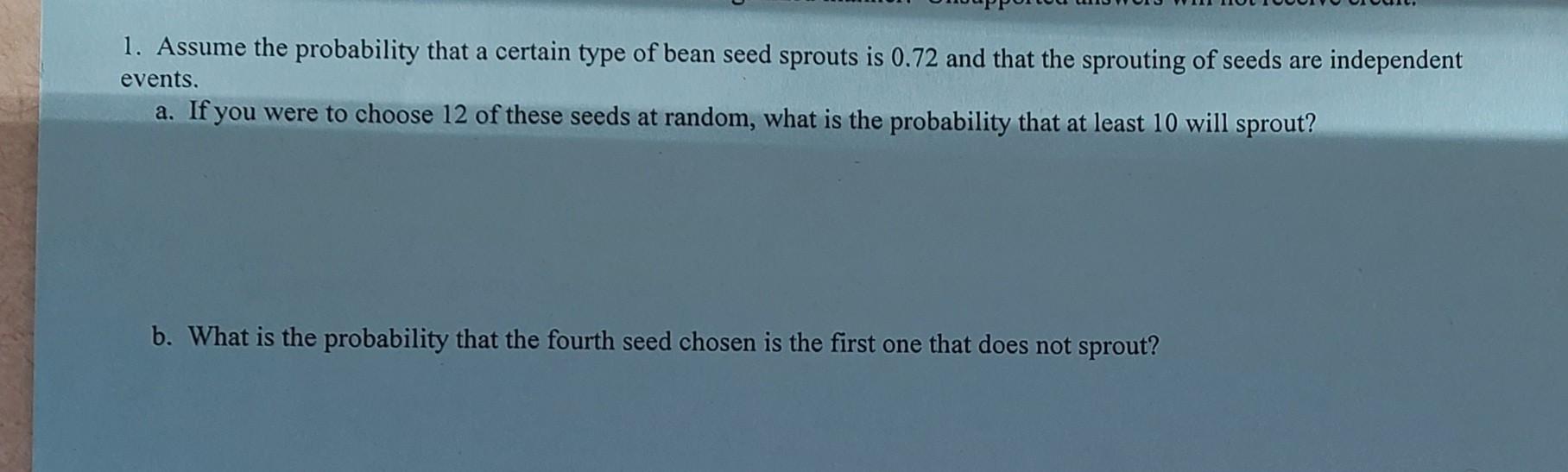 Solved 1. Assume the probability that a certain type of bean | Chegg.com