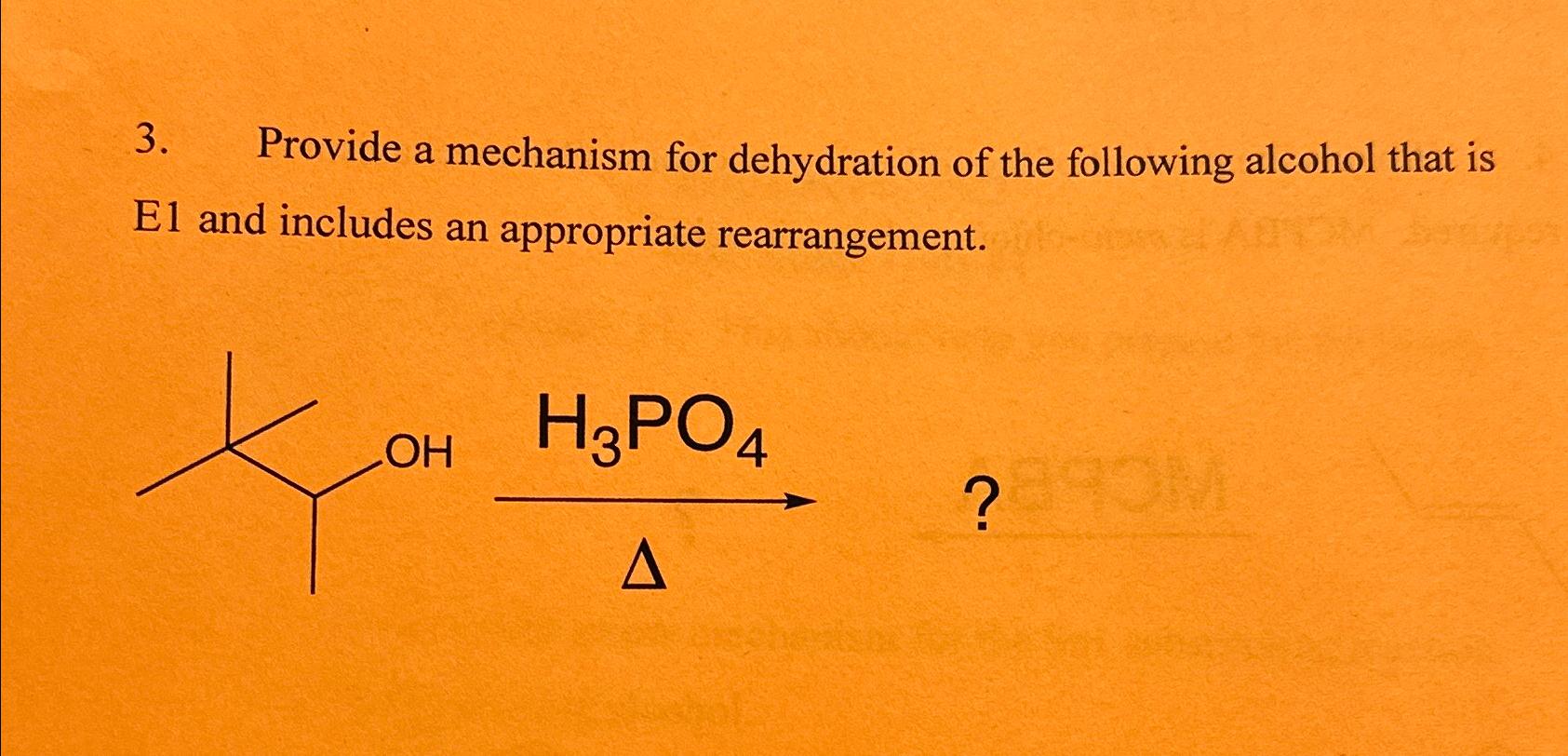 Solved Provide a mechanism for dehydration of the following | Chegg.com