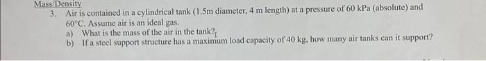 Solved Air is contained in a cylindrical tank (1.5m | Chegg.com