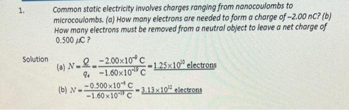 Solved Common static electricity involves charges ranging | Chegg.com