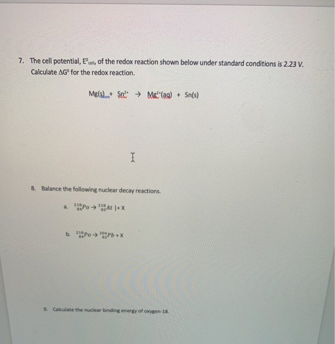 Solved 7. The cell potential, Ecell, of the redox reaction | Chegg.com