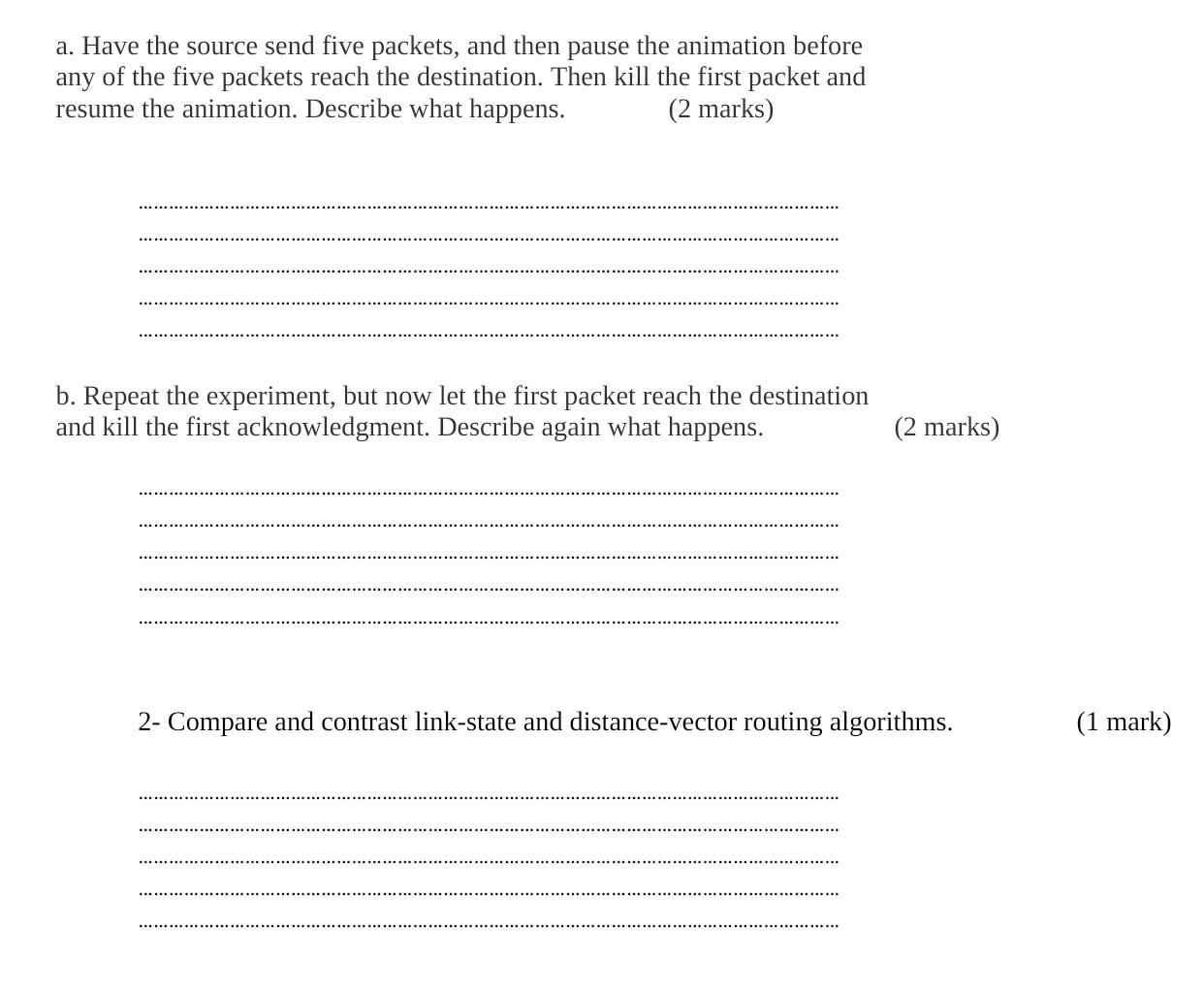 Solved a. Have the source send five packets, and then pause | Chegg.com