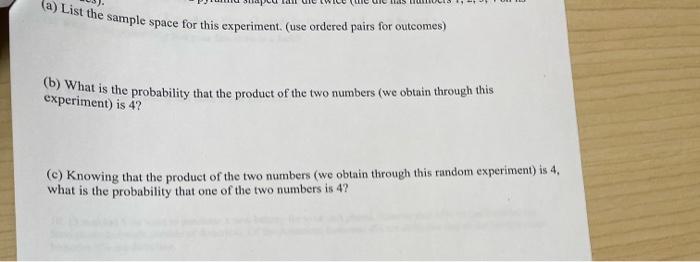 Solved (a) List the sample space for this experiment. (use | Chegg.com