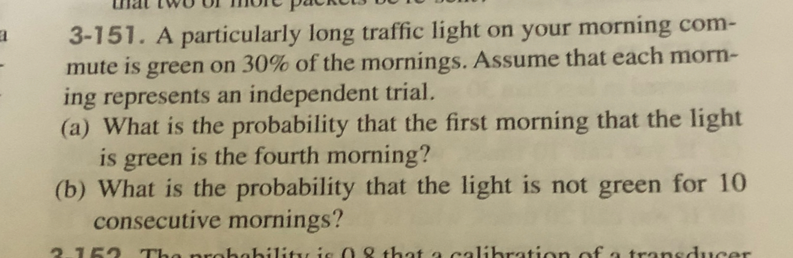 Solved 3-151. ﻿A particularly long traffic light on your | Chegg.com