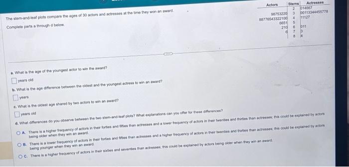 The stem-and-leat plots compare the ages of 30 actors | Chegg.com