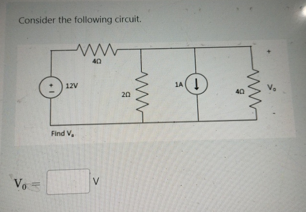 Solved Consider the following circuit.V0= | Chegg.com