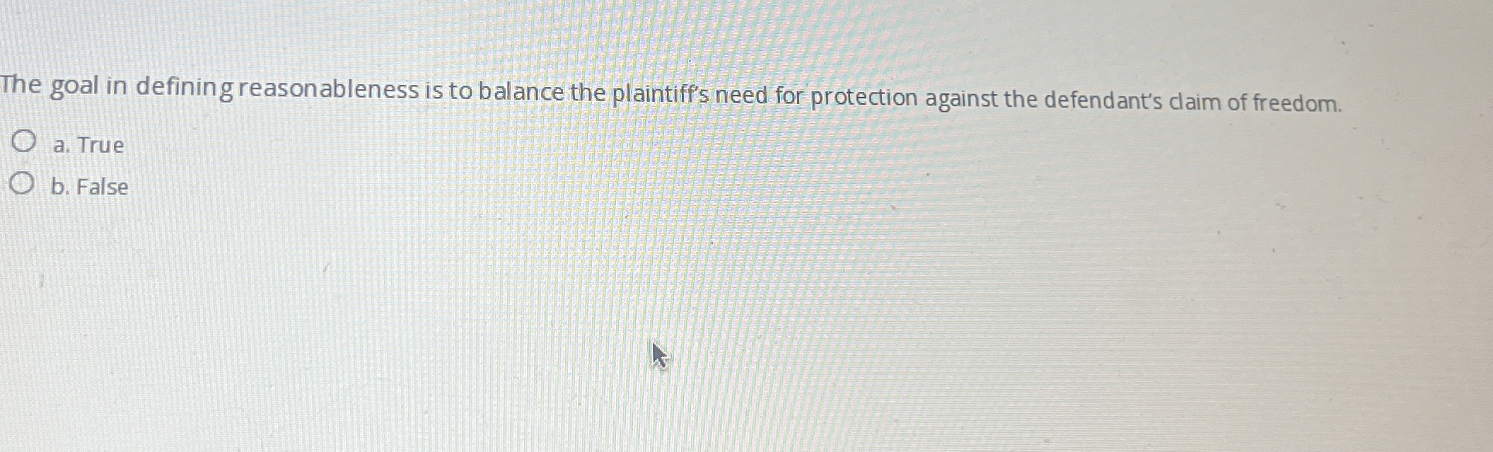 Solved The goal in defining reasonableness is to balance the | Chegg.com