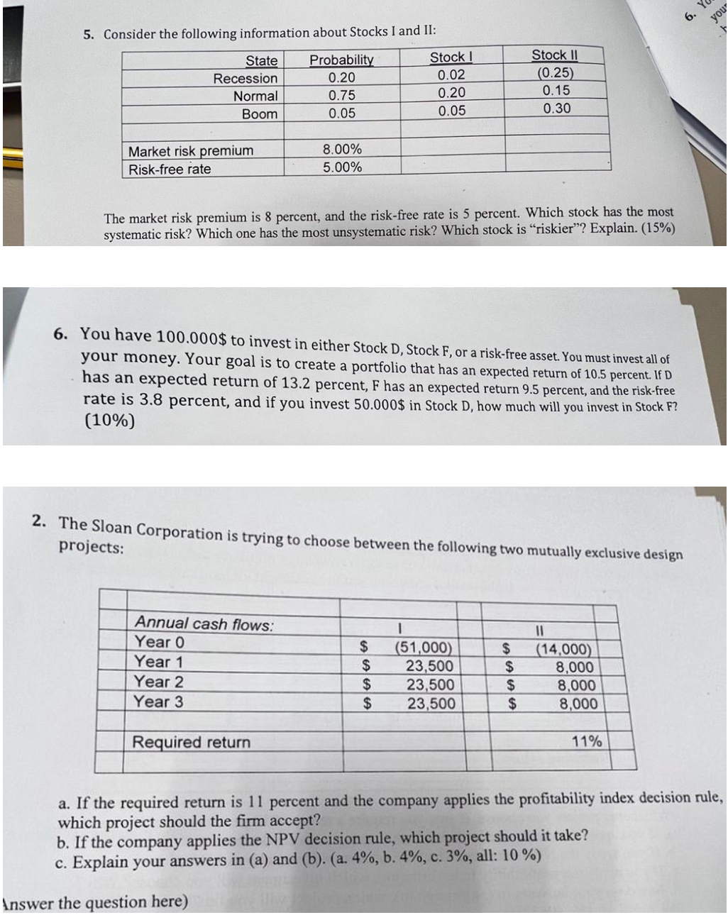 Solved The Sloan Corporation is trying to choose between the | Chegg.com