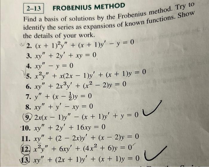 Solved m 2-13 FROBENIUS METHOD Find a basis of solutions by | Chegg.com