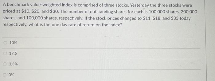 Solved A benchmark value-weighted index is comprised of | Chegg.com