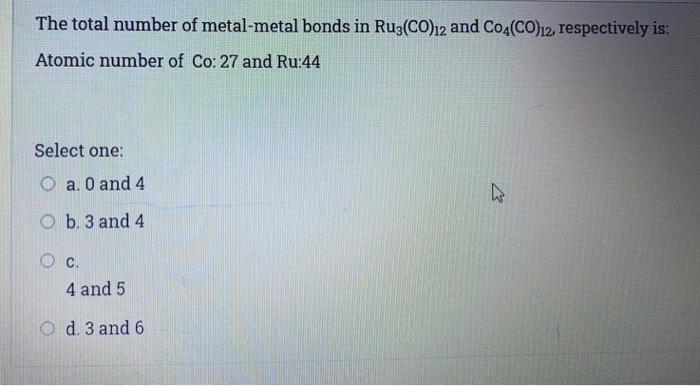 Solved The total number of metal-metal bonds in Ru3(CO)12 | Chegg.com