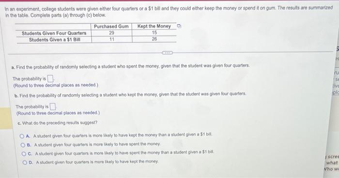 Solved In an experiment, colege students were given either | Chegg.com