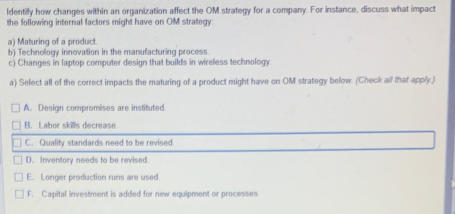 Solved Identify how changes within an organization affect | Chegg.com