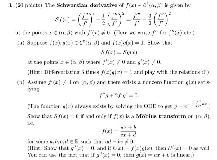 Solved 3. (20 points) The Schwarzian derivative of | Chegg.com Solved 3. (20 points) The Schwarzian derivative of | Chegg.com