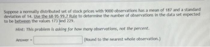 Solved Suppose a normally distributed set of stock prices | Chegg.com