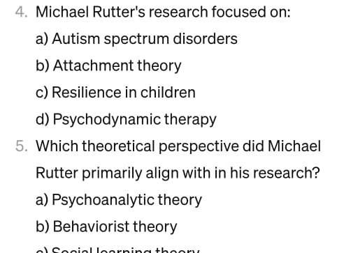 Solved Michael Rutter's research focused on:a) ﻿Autism | Chegg.com