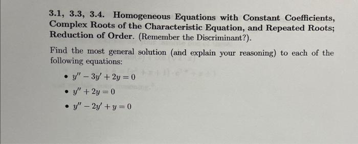Solved 3.1, 3.3, 3.4. Homogeneous Equations with Constant | Chegg.com