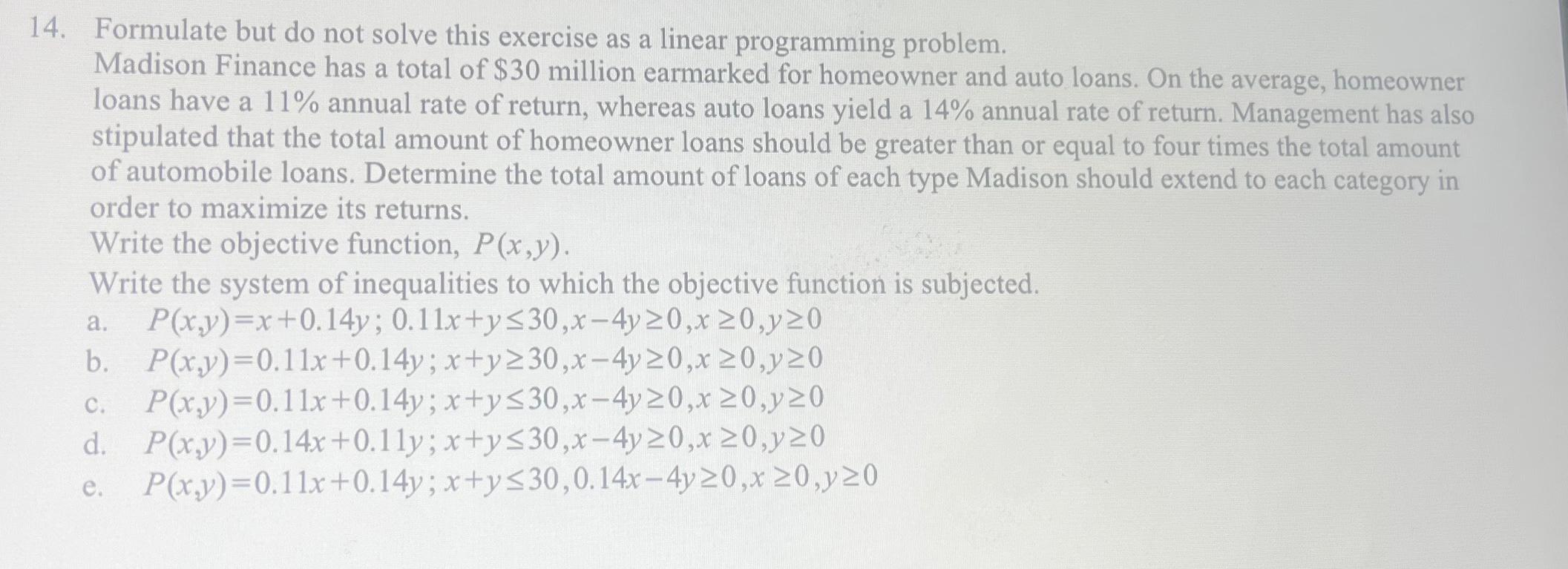 Solved Formulate but do not solve this exercise as a linear | Chegg.com