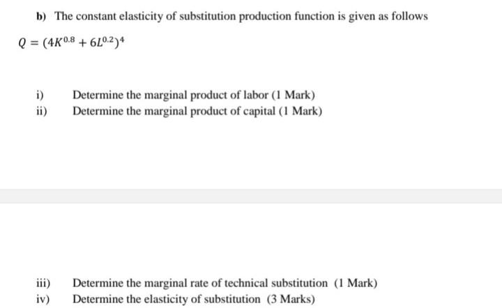 Solved b) The constant elasticity of substitution production | Chegg.com