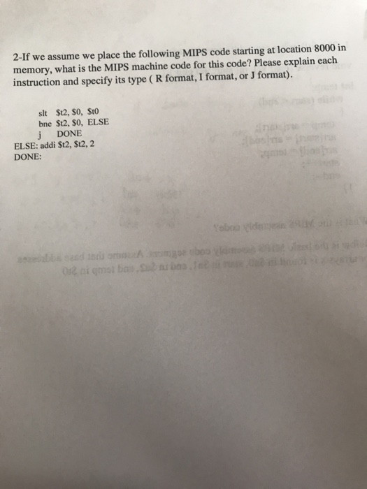 Solved 2 If We Assume We Place The Following Mips Code 