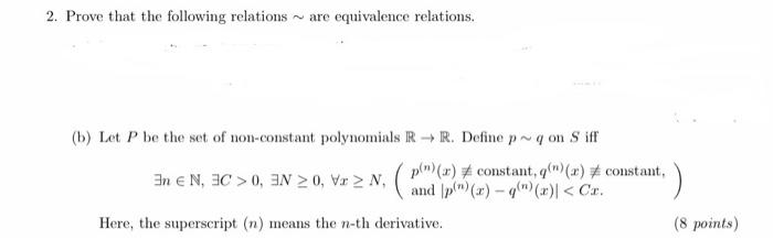 Solved 2. Prove that the following relations ∼ are | Chegg.com