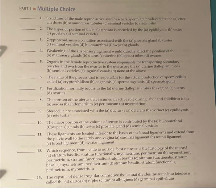 Solved PART 1 = Multiple Choice 1. Structures of the male | Chegg.com