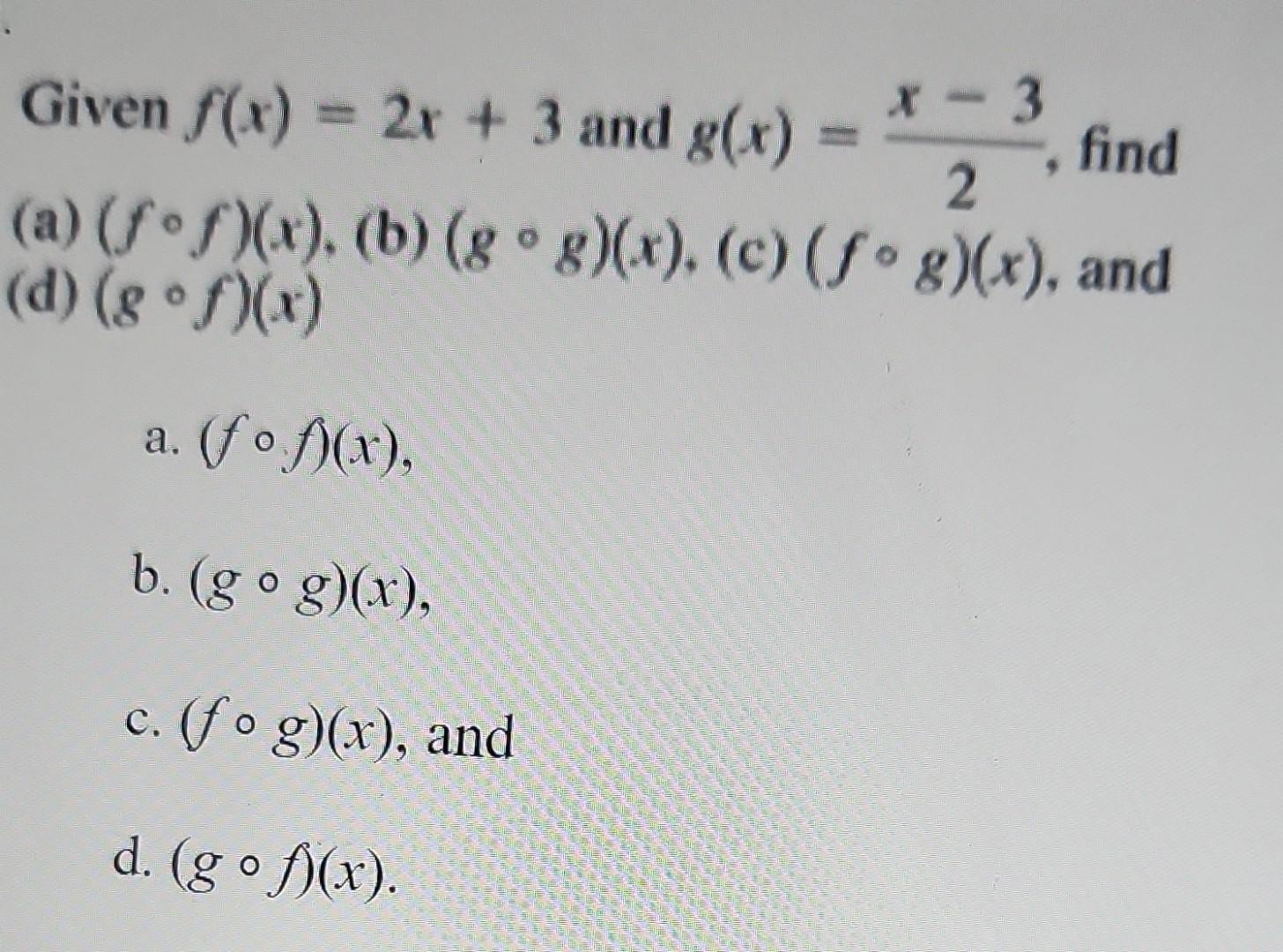 Solved For the functions f(x) and g(x) given, analyze the | Chegg.com
