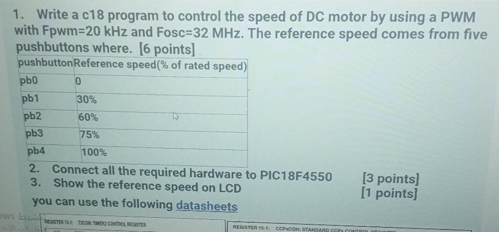 Solved Write a c18 ﻿program to control the speed of DC motor | Chegg.com