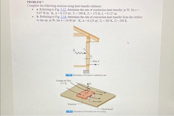 Solved PROBLEM 7 Complete the following exercise using heat | Chegg.com