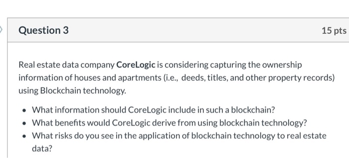 Solved Question 3 15 pts Real estate data company CoreLogic | Chegg.com