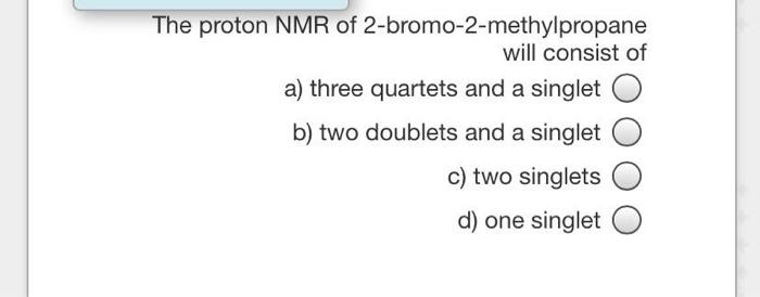 Solved Which of the following compounds will show two spikes | Chegg.com