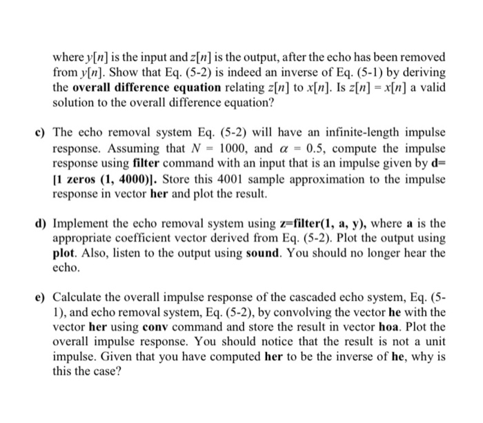Solved 5 Echo Cancellation Via Inverse Filtering In This
