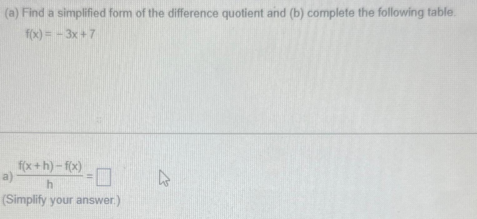 Solved (a) ﻿Find a simplified form of the difference | Chegg.com