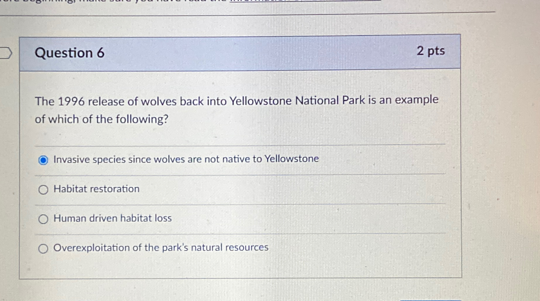 Solved Question 62 ﻿ptsThe 1996 ﻿release of wolves back into | Chegg.com