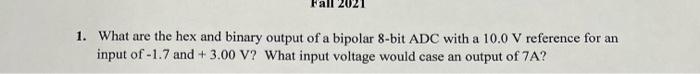 Solved 1. What are the hex and binary output of a bipolar | Chegg.com