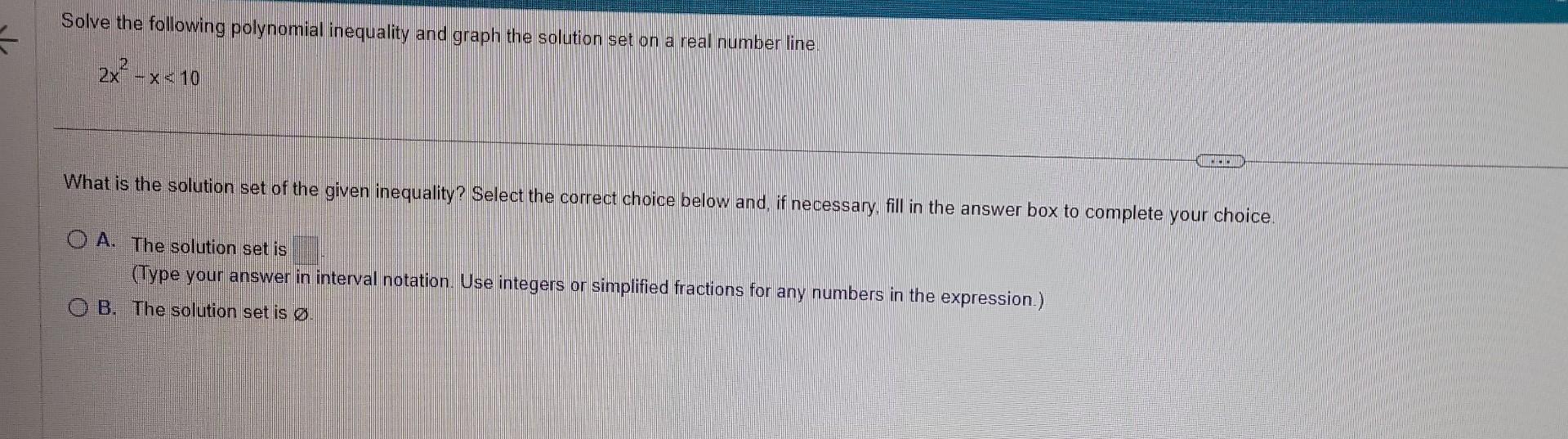Solved Solve the following polynomial inequality and graph | Chegg.com