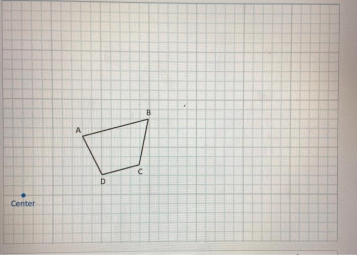Solved Given the following quadrilaterals ABCD and the | Chegg.com