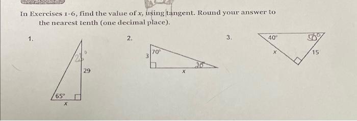 Solved In Exercises 1-6, find the value of x, using tangent. | Chegg.com