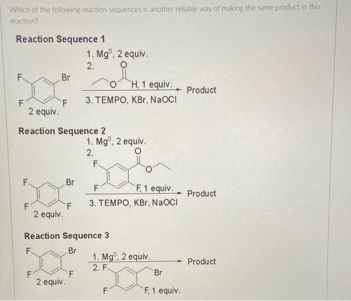 Solved Which of the following reaction sequences is another | Chegg.com