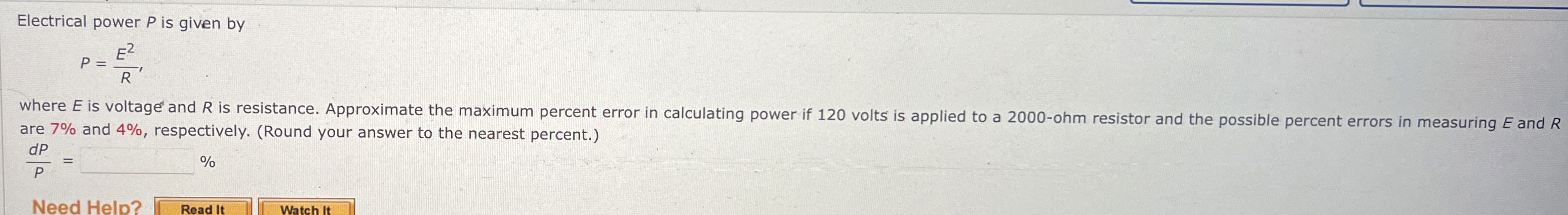 Solved Electrical power P ﻿is given byP=E2R,where E ﻿is | Chegg.com