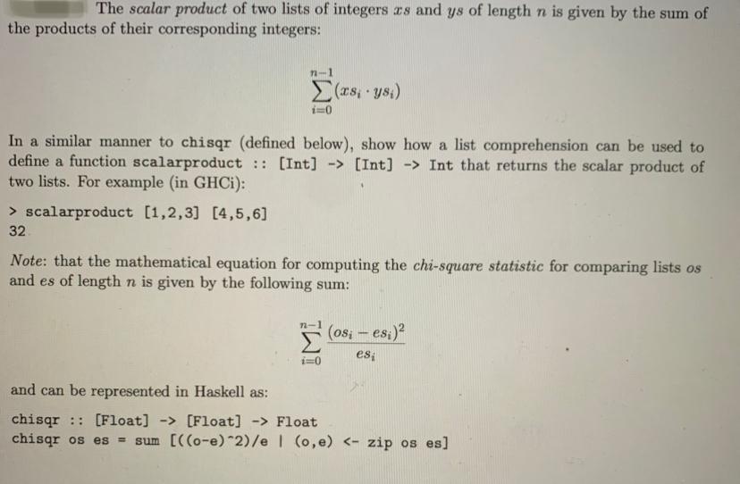 Solved The scalar product of two lists of integers xs ﻿and | Chegg.com