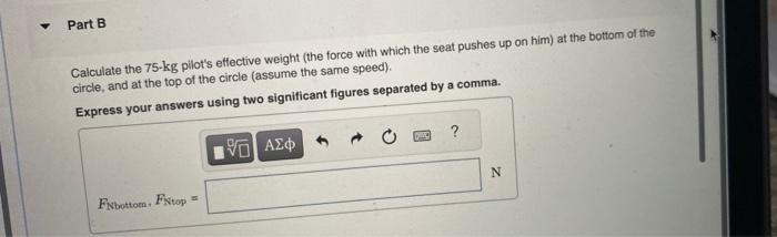 Solved A jet pilot takes his aircraft in a vertical loop, as | Chegg.com