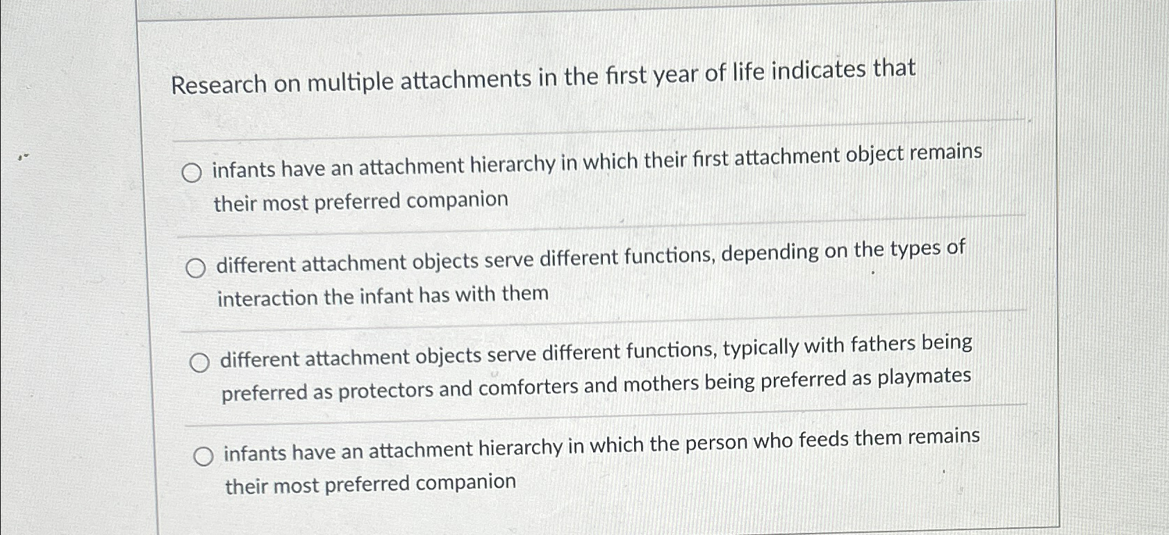 Solved Research on multiple attachments in the first year of | Chegg.com