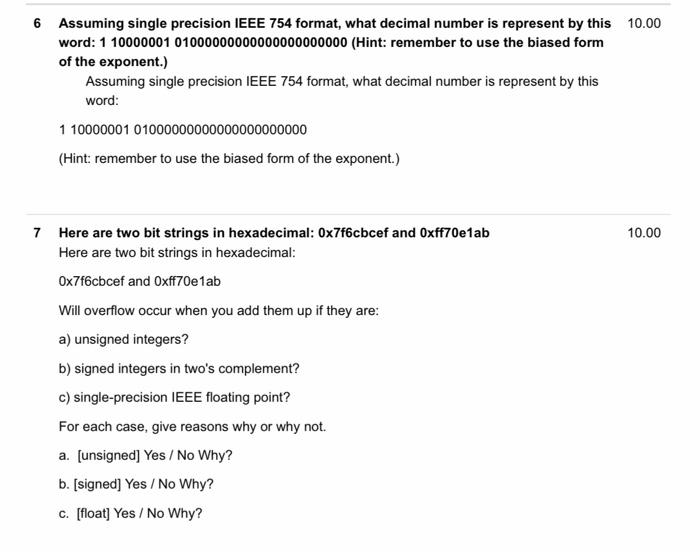 Solved 6 Assuming single precision IEEE 754 format, what | Chegg.com