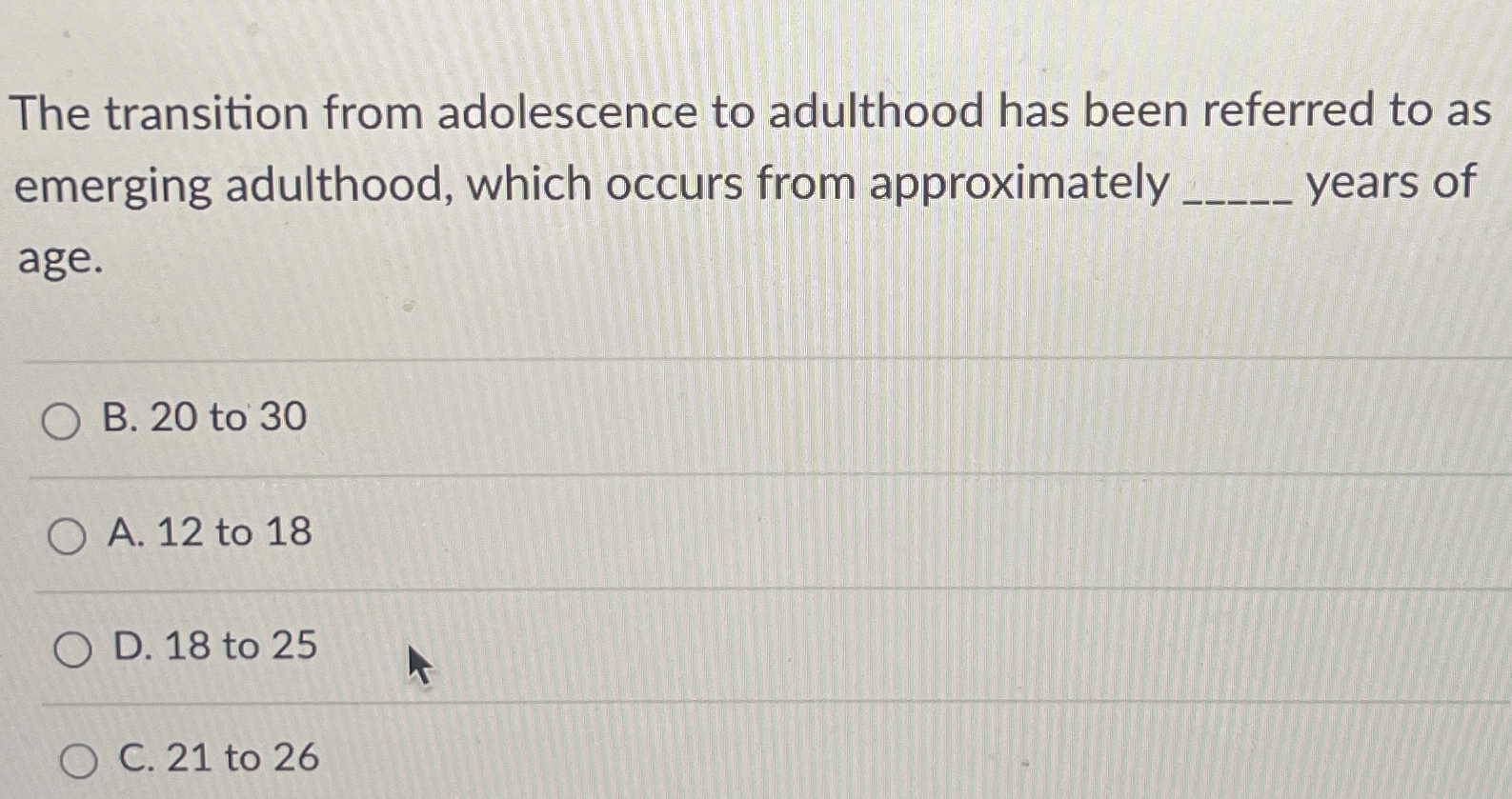 Solved The transition from adolescence to adulthood has been | Chegg.com