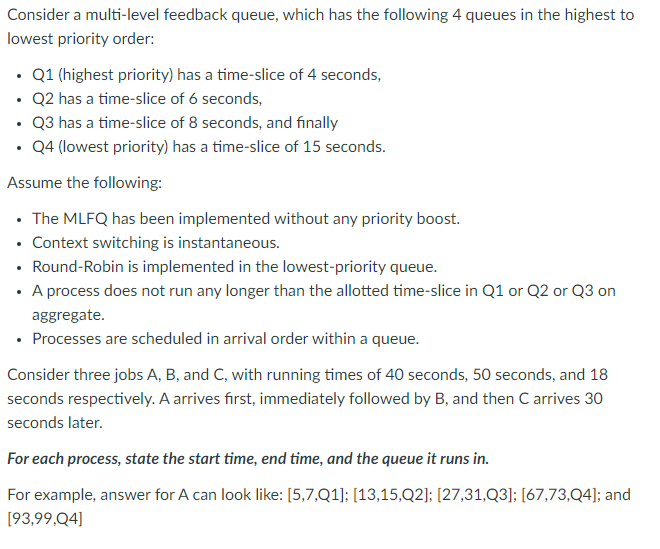 Solved Consider a multi-level feedback queue, which has the | Chegg.com