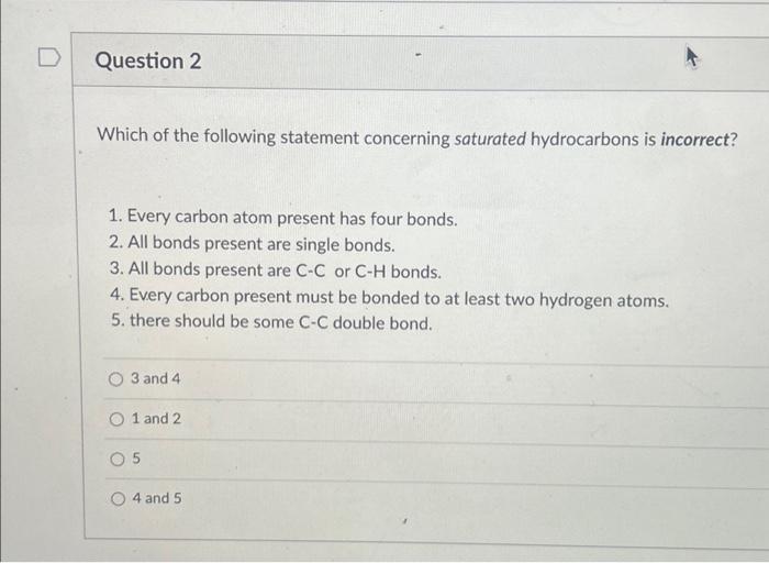 Solved Question 2 Which of the following statement | Chegg.com