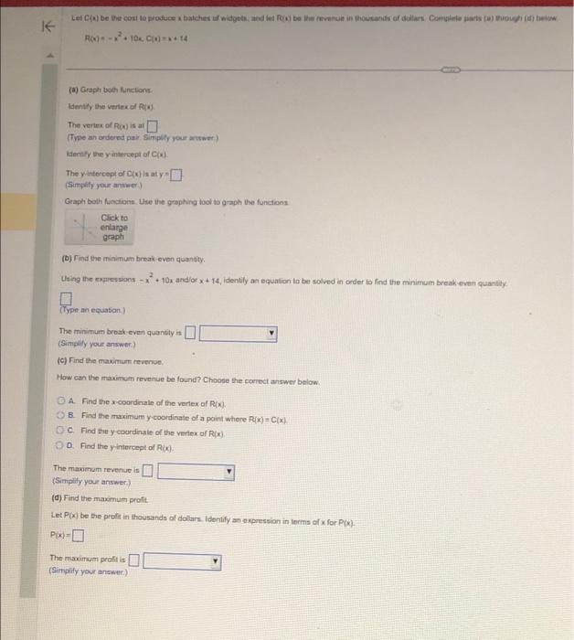 Solved R(x)=−x2+10x−(x)=x+14 (a) Graph both Anctions. | Chegg.com