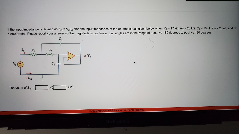 Solved if the input impedance is defined as Zin = Vs/Is, | Chegg.com